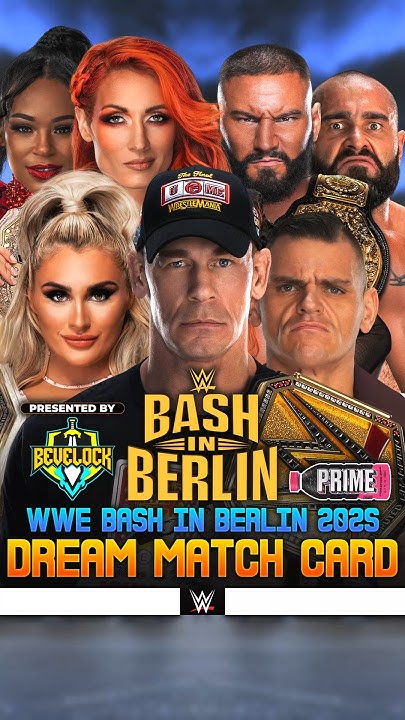 WWE Bash in Berlin 2025 - Dream Card [v2] #Bevelock #Shorts #BashinBerlin #DreamCard - YouTube