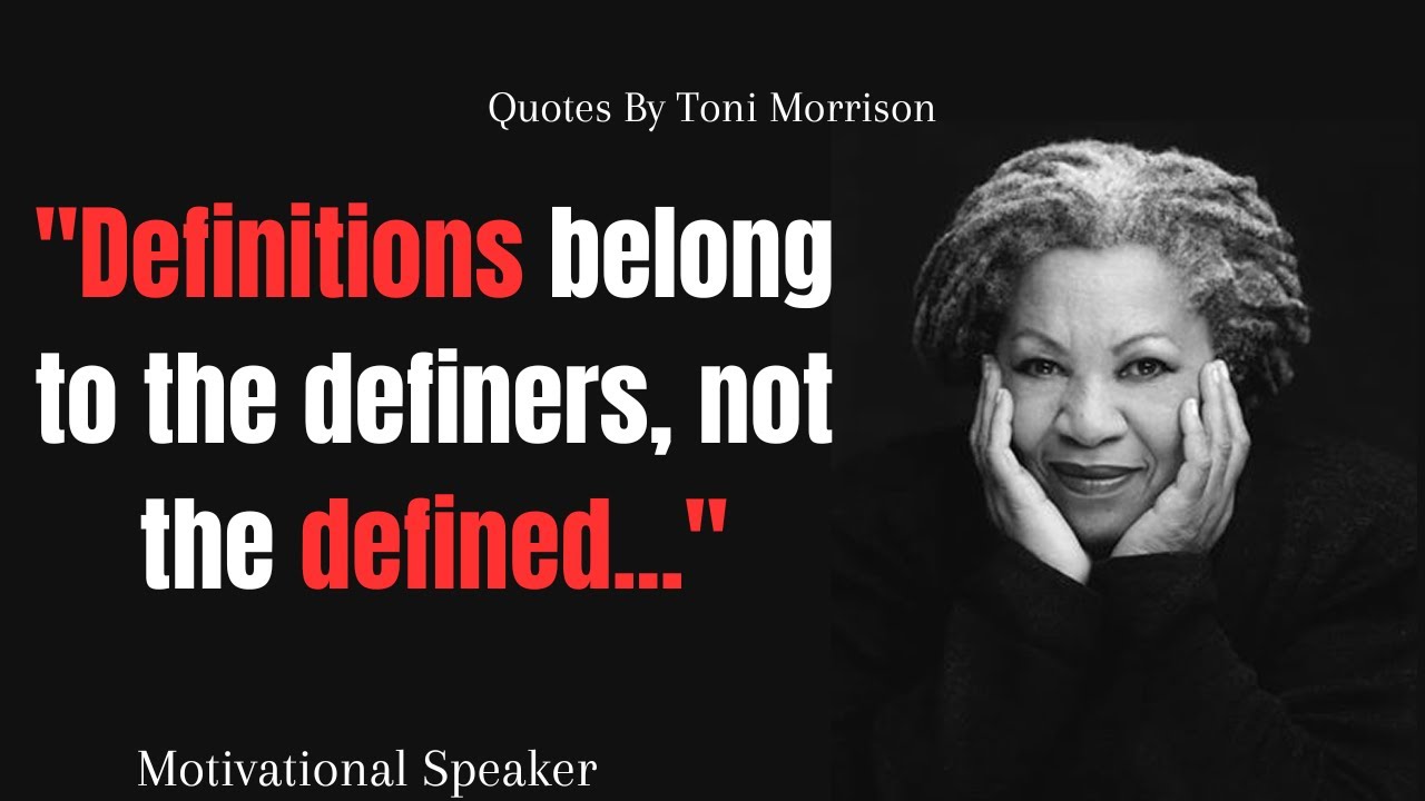Motivational Quotes By Toni Morrison - YouTube