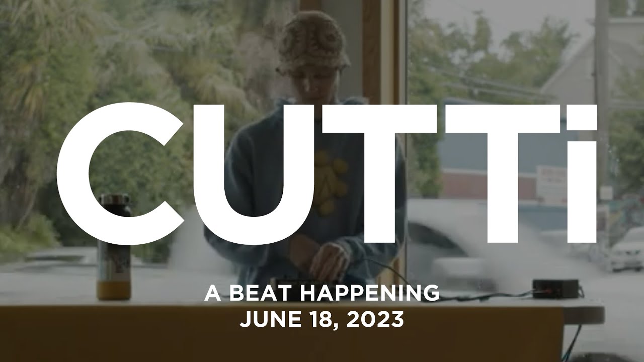Cutti - A Beat Happening June 2023 - YouTube