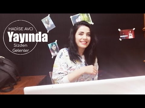 Hadise Avcı - Sizden Gelenler ! Soru - Cevap