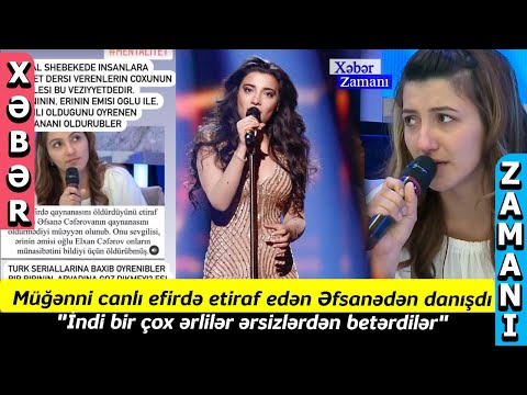 Səmra canlı efirdə etiraf edən Əfsanədən danışdı \