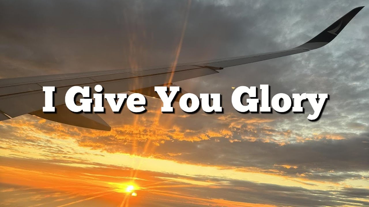 I Give You Glory with Lyrics By Outbreakband - YouTube