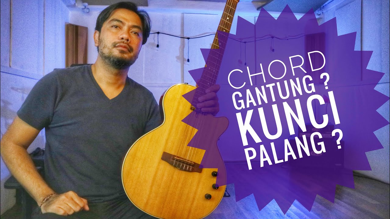BELAJAR GITAR PEMULA Part 2 | Chord Gantung atau Kunci Palang | DONNIE ...