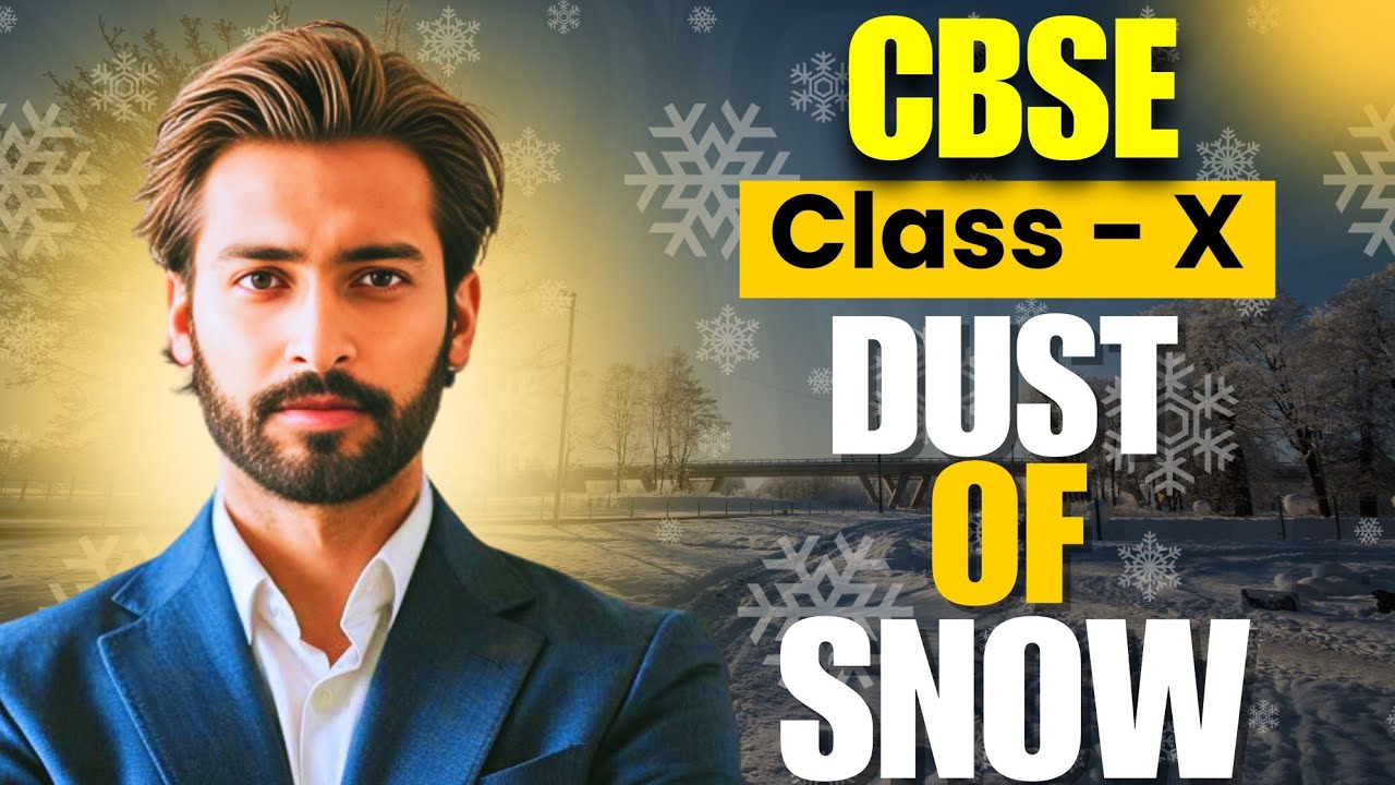 Dust Of Snow CLASS 10 Summary In Hindi Full Chapter Explaination YouTube dust-of-snow-class-10-summary-in-hindi-full-chapter-explaination-youtube