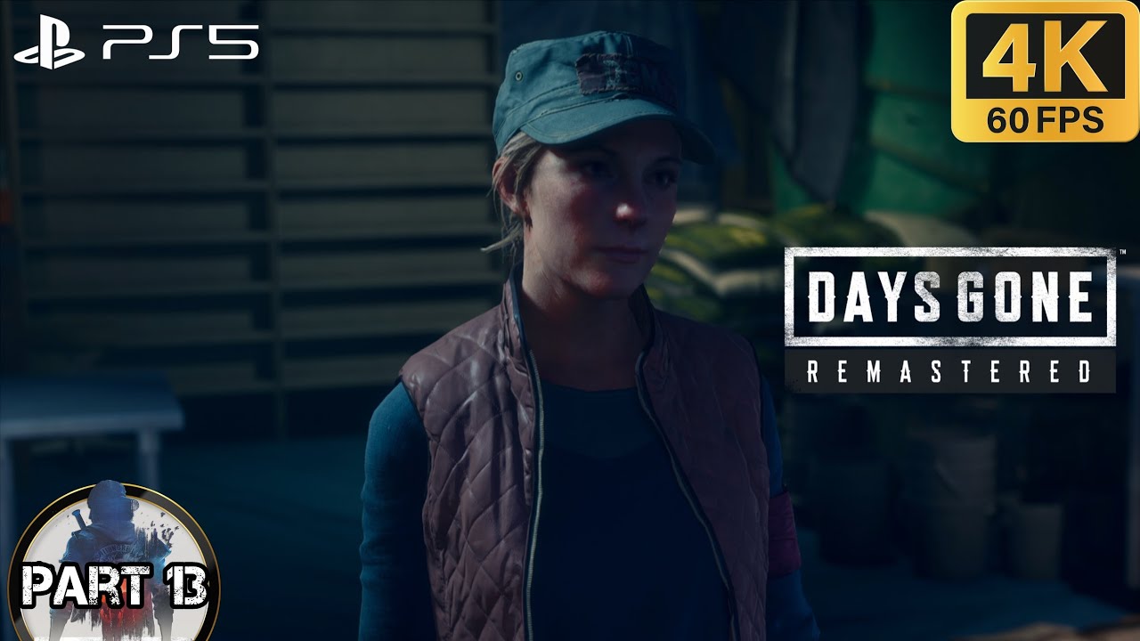 DAYS GONE REMASTERED Gameplay Playthrough Part 13 (4K 60FPS) No ...