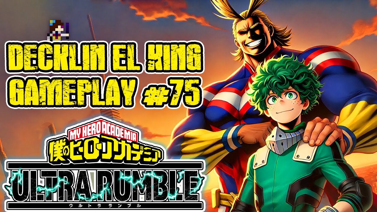 No tengo pruebas pero si muchas dudas 🦸🏻 - My Hero Ultra Rumble Decko ...