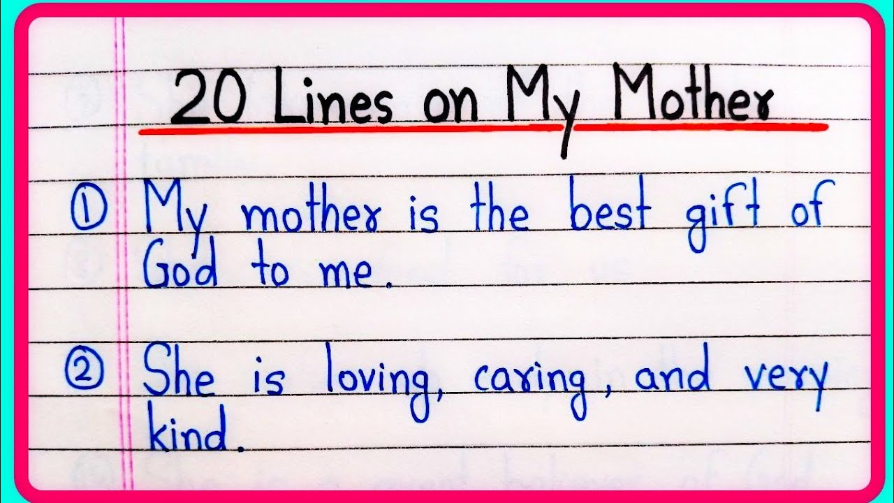 20 lines on My Mother in English | My Mother Essay 20 lines | About My ...