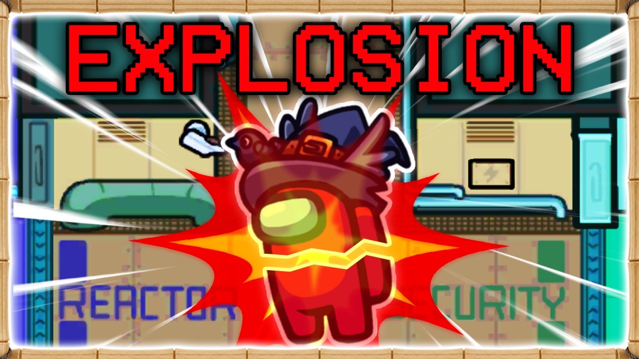AMONG US BUT SHE KEEPS EXPLODING?? - YouTube