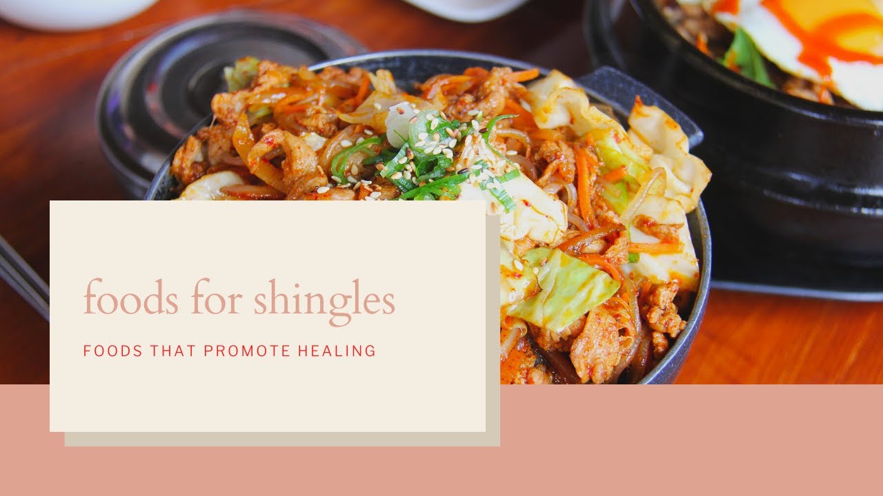 What Is The Best Food To Eat When You Have Shingles? - YouTube