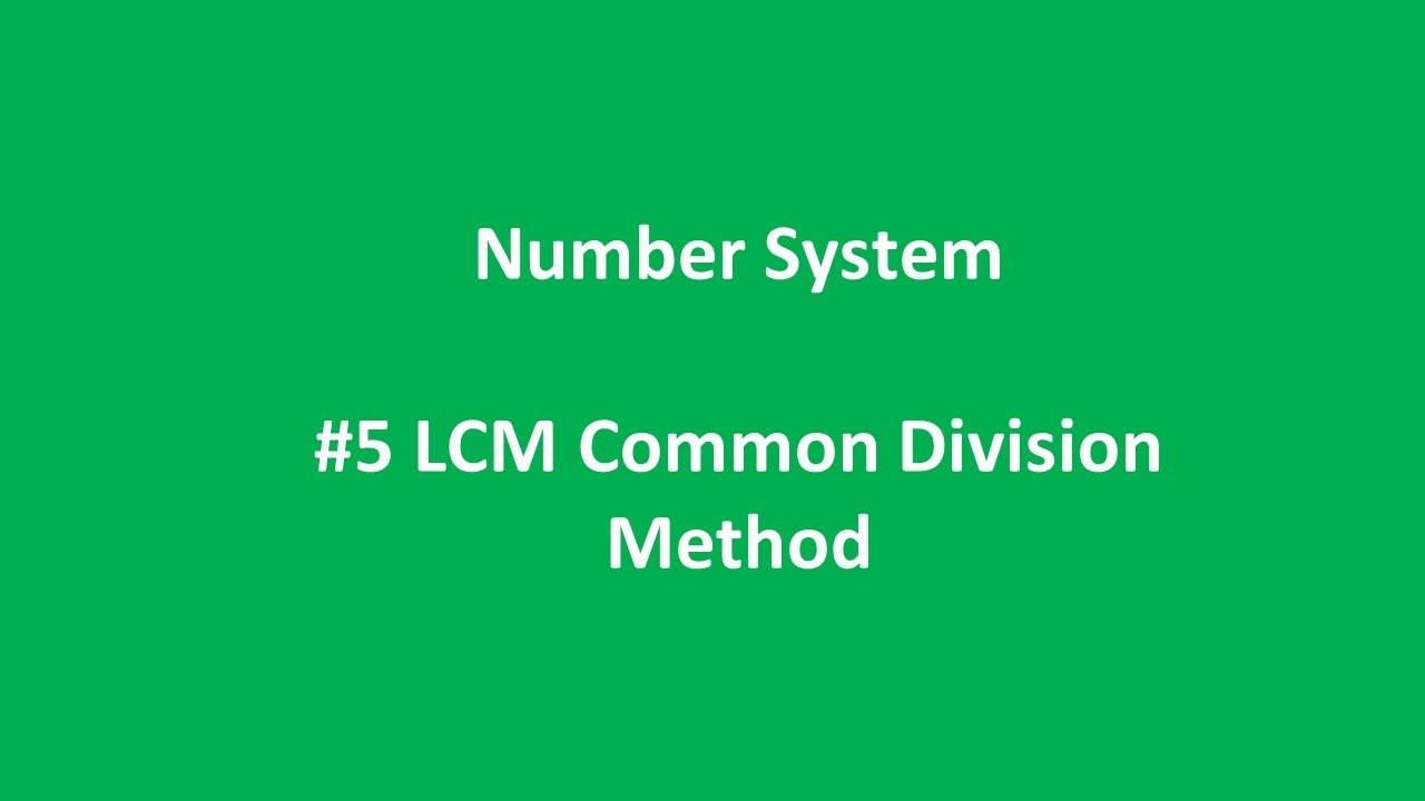 5 - LCM Mastery: Navigating the Division Method - MadhavanSV - YouTube