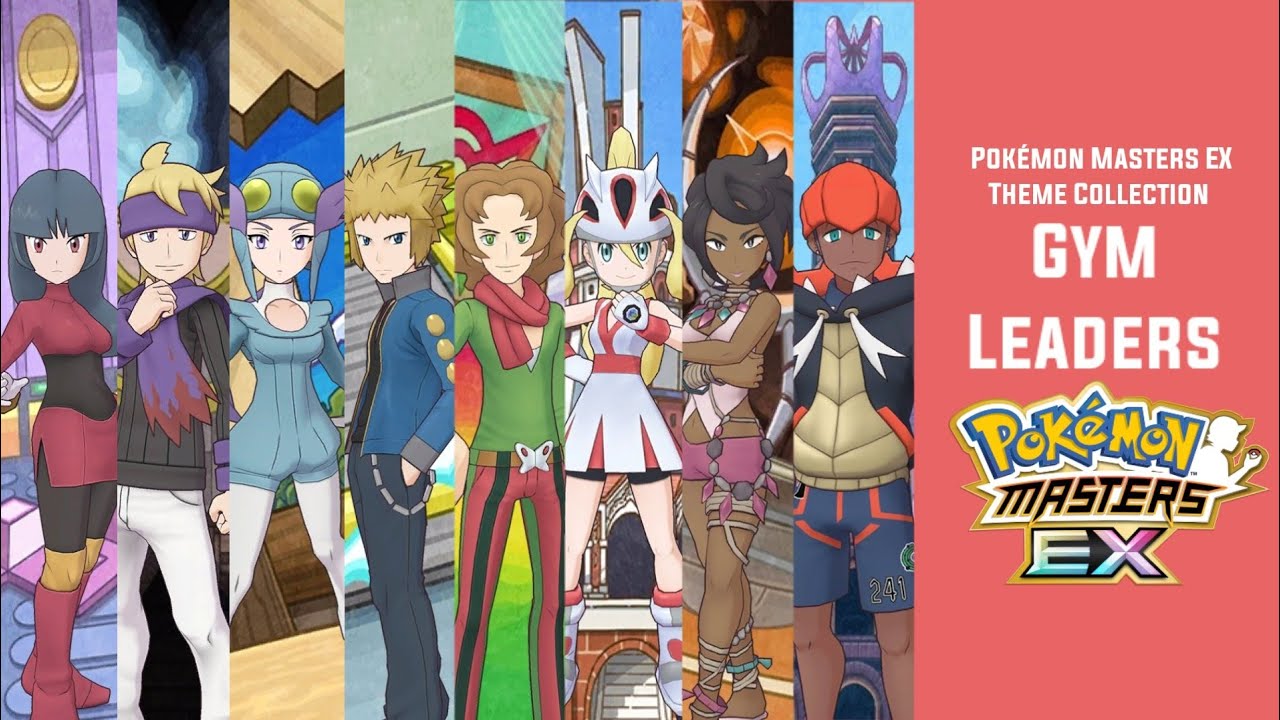 Pokémon Masters EX Theme Collection - Gym Leaders | Pokémon Masters EX ...