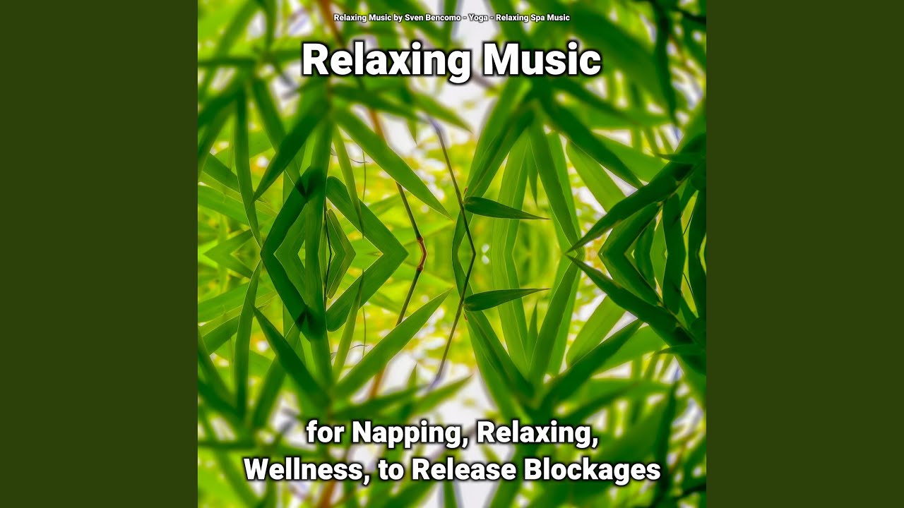 Relaxing Music for Napping and Relaxing Pt. 76 - YouTube