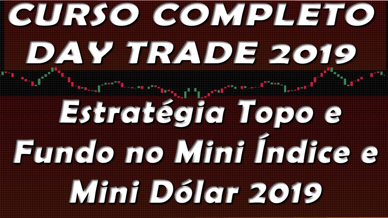 Curso Day Trade Completo Estratégia Como Identificar Topo e Fundo no ...