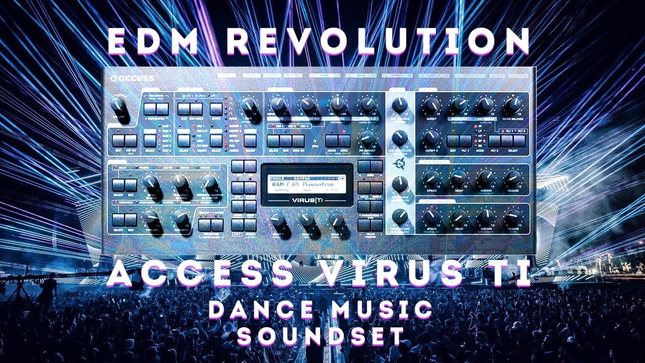 Access Virus TI "EDM Revolution" Soundset by Ephilion - YouTube