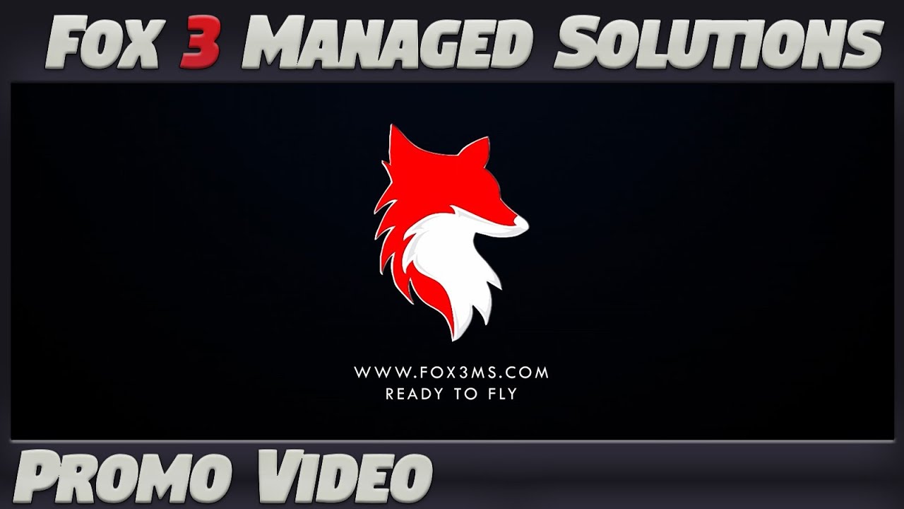 DCS | Fox 3 Managed Solutions Promo Video - YouTube