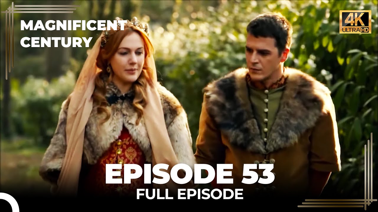 Magnificent Century Episode 53 | English Subtitle (4K) - YouTube