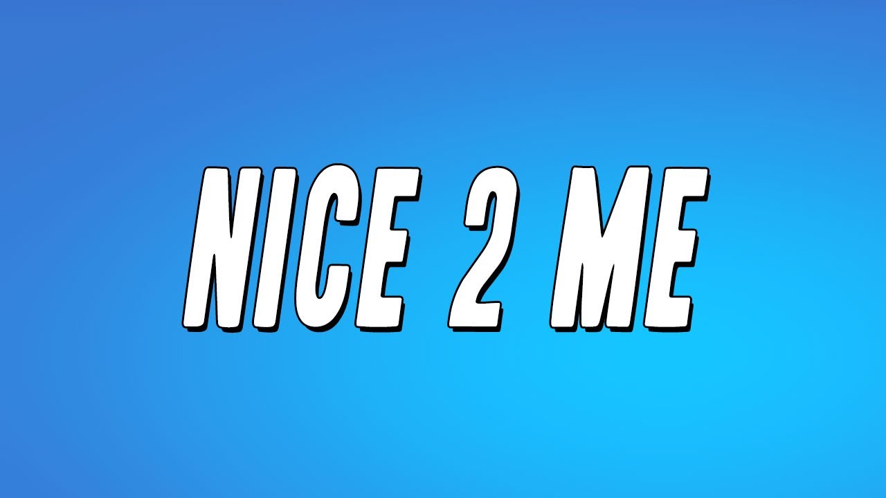 piri & tommy - nice 2 me (lyrics) - YouTube