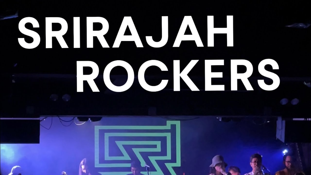SRIRAJAH ROCKERS - Medley Open Show at Decommune, Bangkok - YouTube