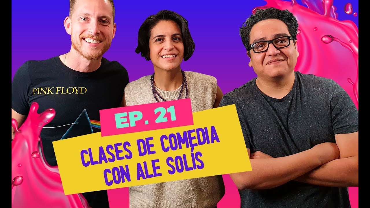 🎙️ Podcast Spoilerismo - Capítulo: 21: Clases de comedia con Ale Solís ...