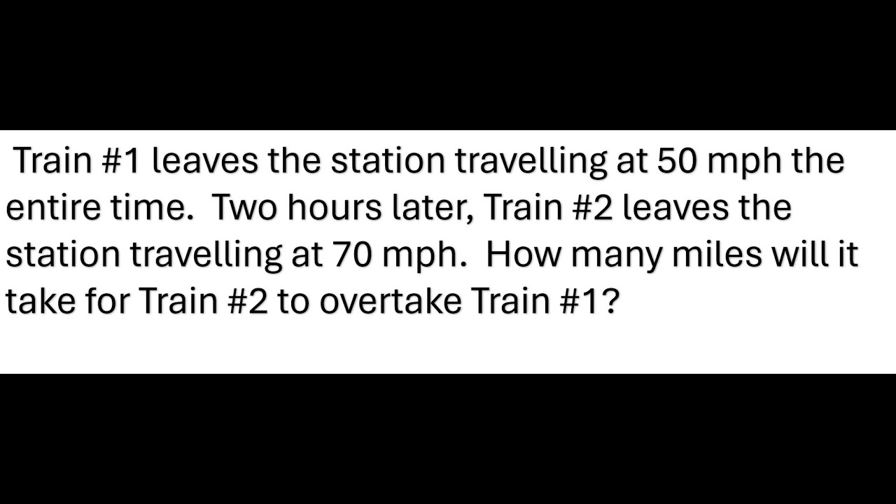 Two Trains Leave The Station Mathematics Problem YouTube Two Trains Leave The Station Mathematics Problem YouTube