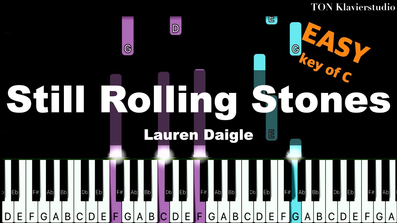 Lauren Daigle - Still Rolling Stones | EASY Piano Cover Tutorial ...