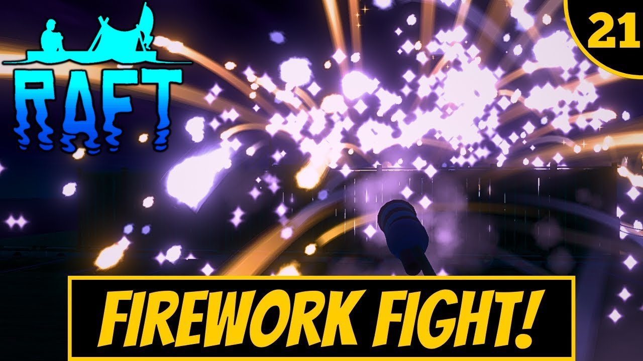 Raft Multiplayer Survival - Firework Battle Royale Episode 21 - YouTube