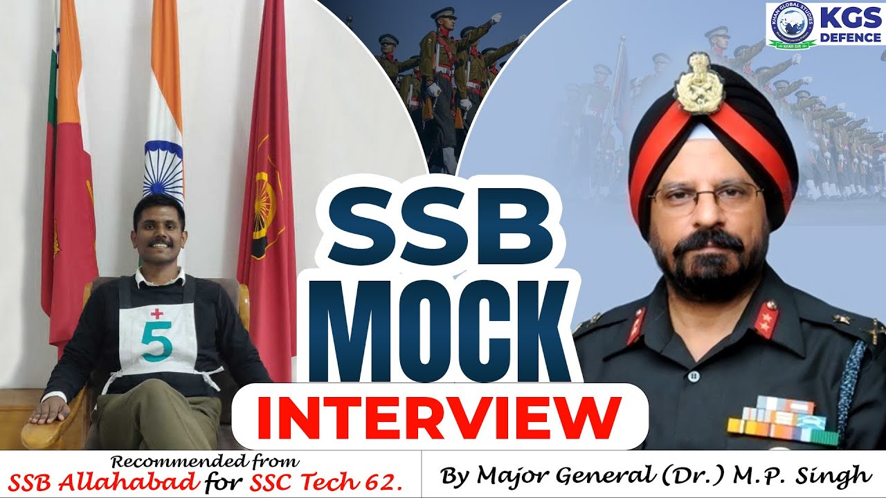 SSB Mock Interview || SSC Tech || SSB Allahabad Recommended || By Major General (Dr.) M.P Singh ...