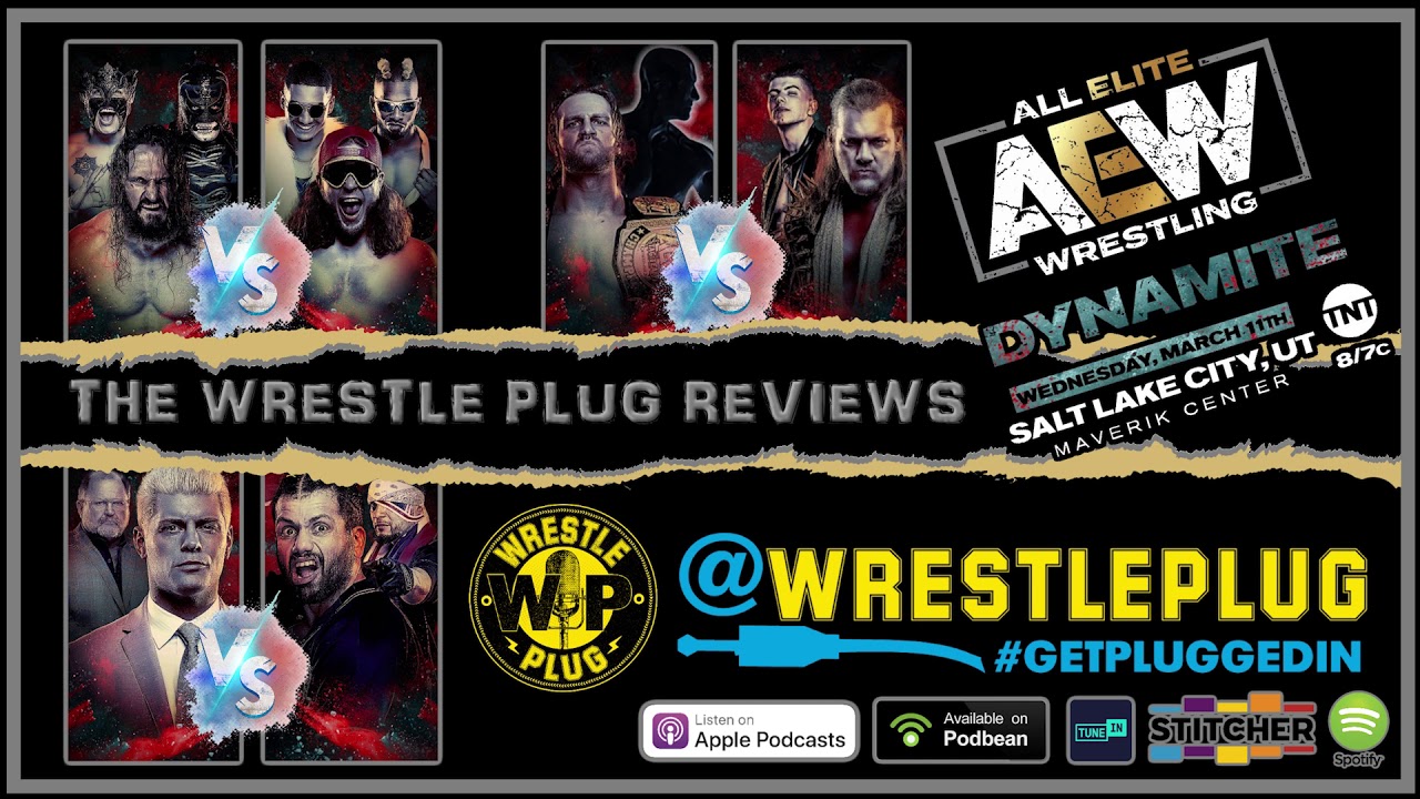 Wrestle Plug Reviews AEW Dynamite from Salt Lake City in Utah March ...