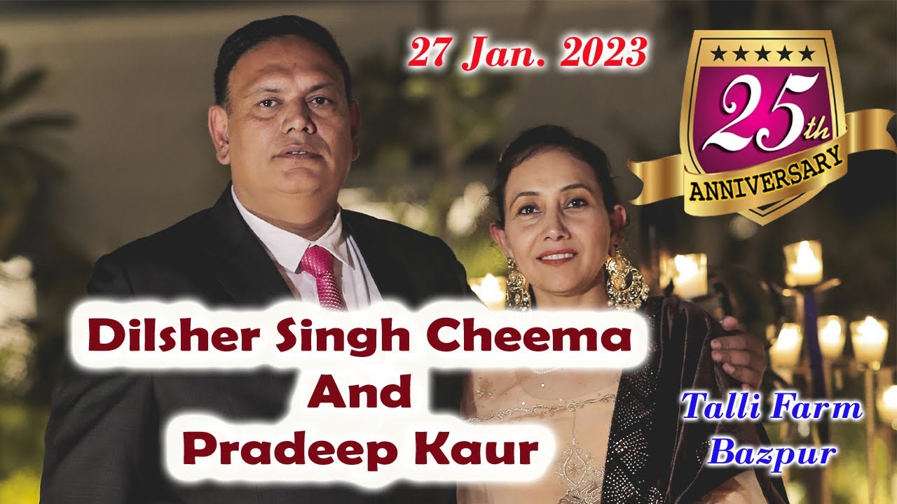 Live 25Th Anniversary DILSHER SINGH and PRADEEP KAUR | 27 Jan. 2023 ...