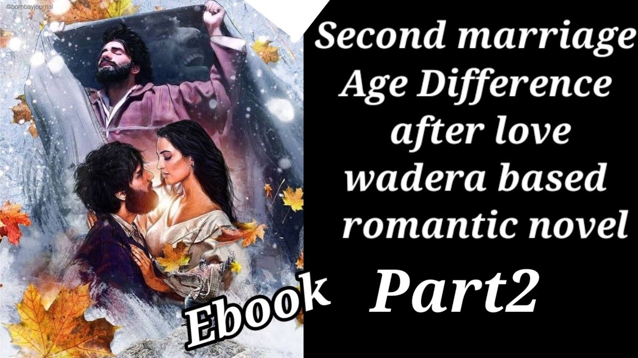 tu muqaddar mera novel by suneha rauf.Second marriage Age Difference ...