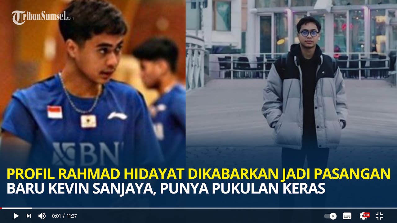 Profil Rahmad Hidayat Dikabarkan Jadi Pasangan Baru Kevin Sanjaya, Punya Pukulan Keras - YouTube