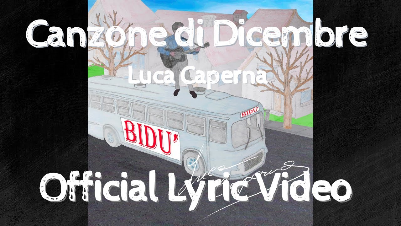 Canzone di Dicembre - Luca Caperna - Official Lyric Video - YouTube