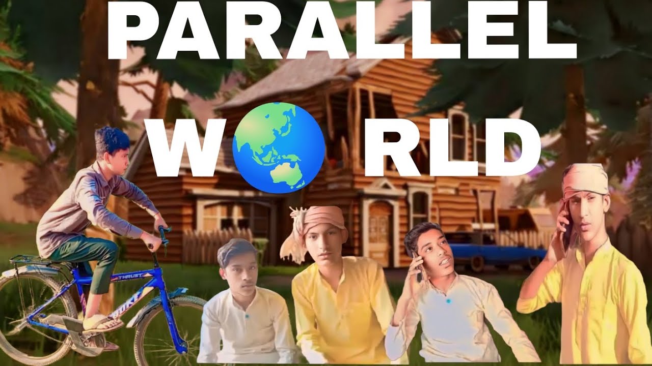 Part 1 Parallel World 🌍 my first comedy 🤣🤣🤣 video. please support me ...