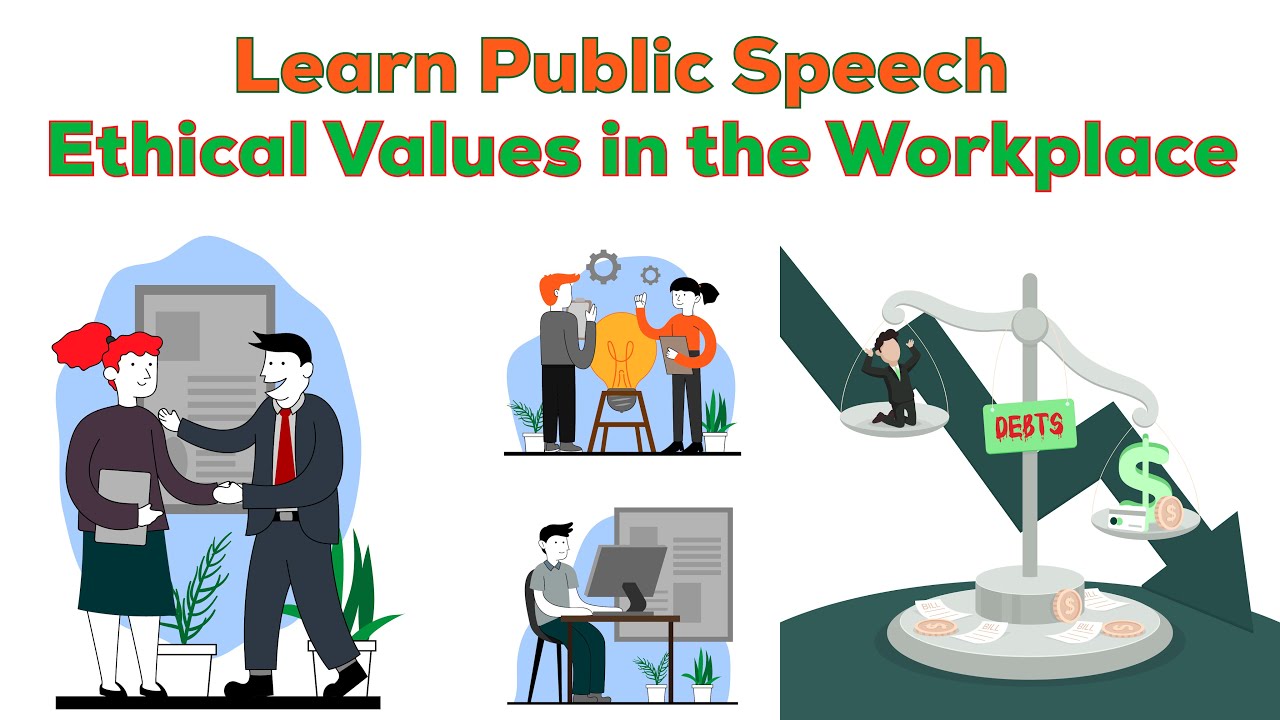 ethical-values-in-the-workplace-publicspeaking-motivational