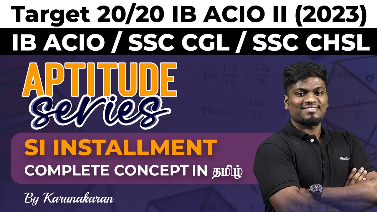 SI Installment Complete concept in தமிழ் | Aptitude | Target IBACIO/SSC ...
