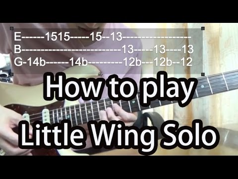 How to play Little Wing Solo-Jimi Hendrix Guitar Tutorial with tab ...