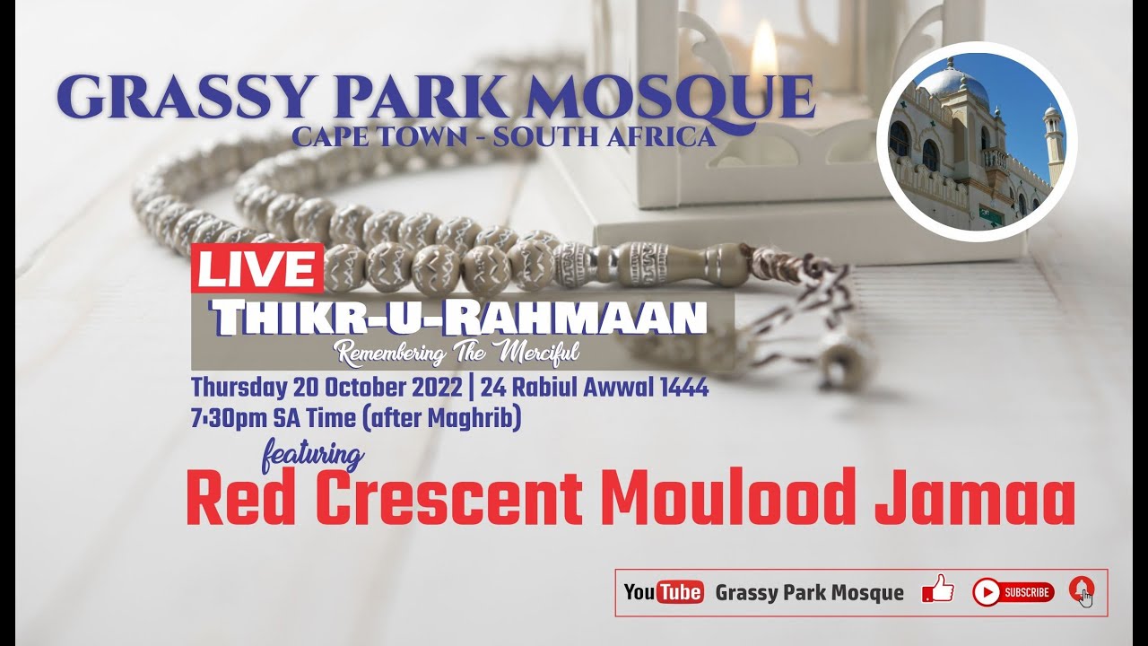 Thikr | Red Crescent Maulood Jamaat | 20 October 2022 - YouTube