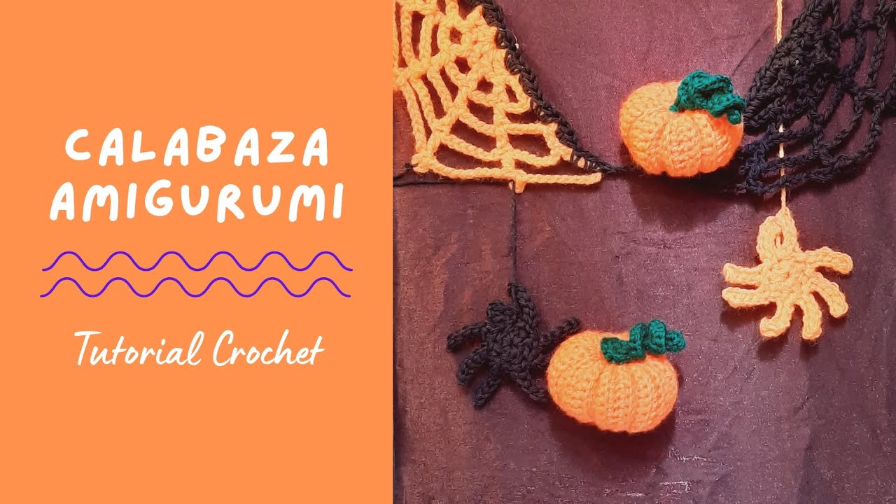 TUTORIAL Calabaza de Halloween 🎃 Crochet Paso a Paso - YouTube