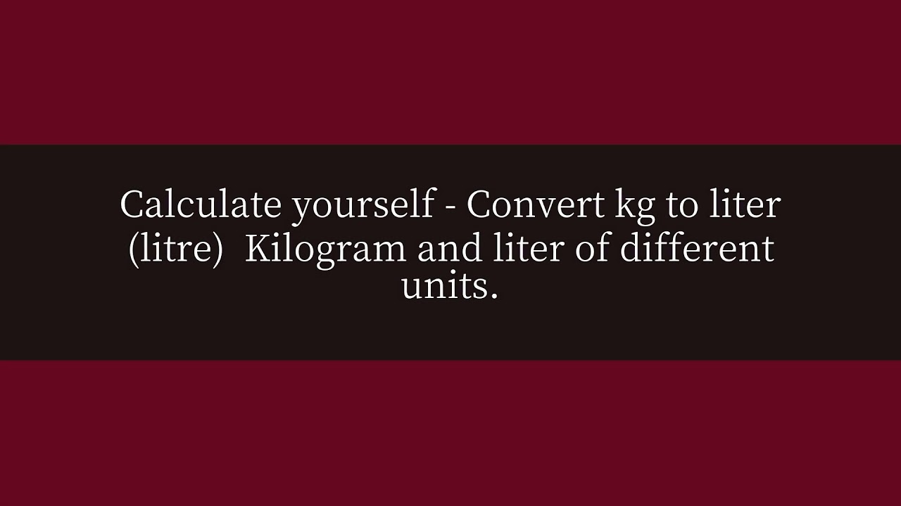How Many Litres Is 1 Kg YouTube how-many-litres-is-1-kg-youtube