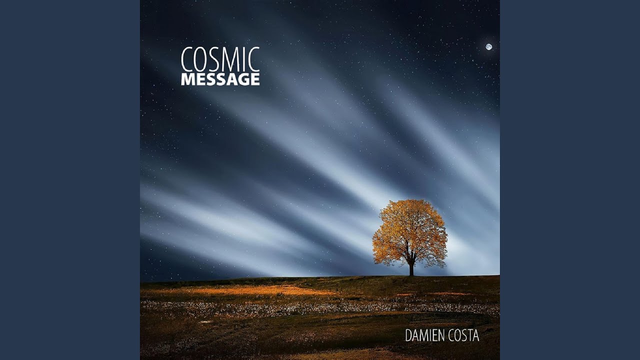 Cosmic Message - YouTube