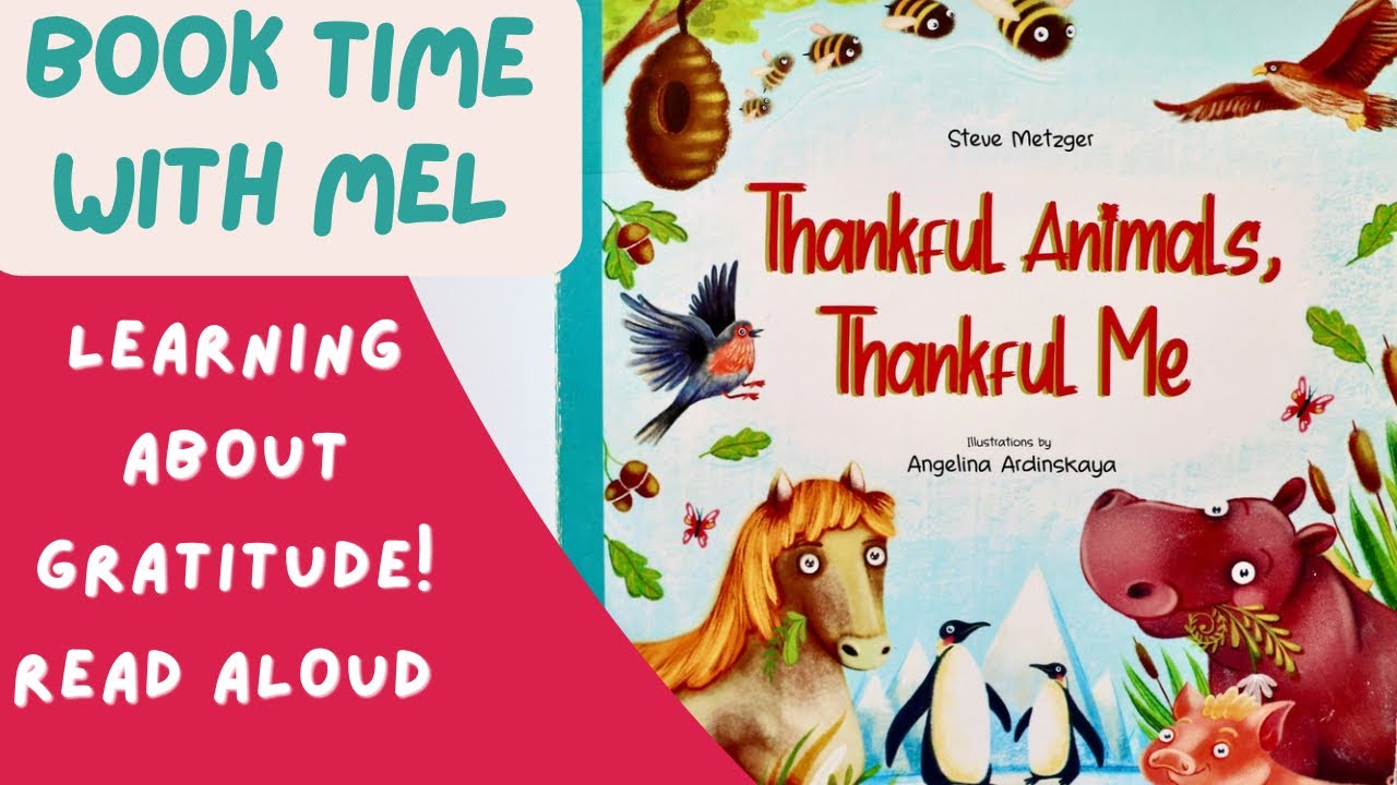 Thankful Animals, Thankful Me ~Read Aloud - YouTube