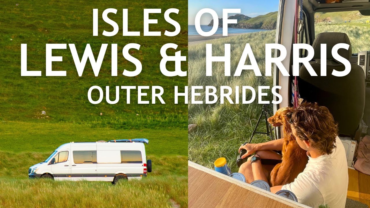 Isles of Lewis & Harris By Campervan | Scotland Outer Hebridean Vanlife ...