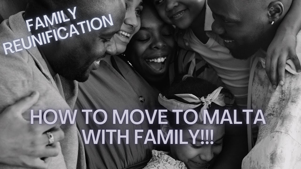 Family Reunification How To Move To Malta With Family As A NON EU family-reunification-how-to-move-to-malta-with-family-as-a-non-eu