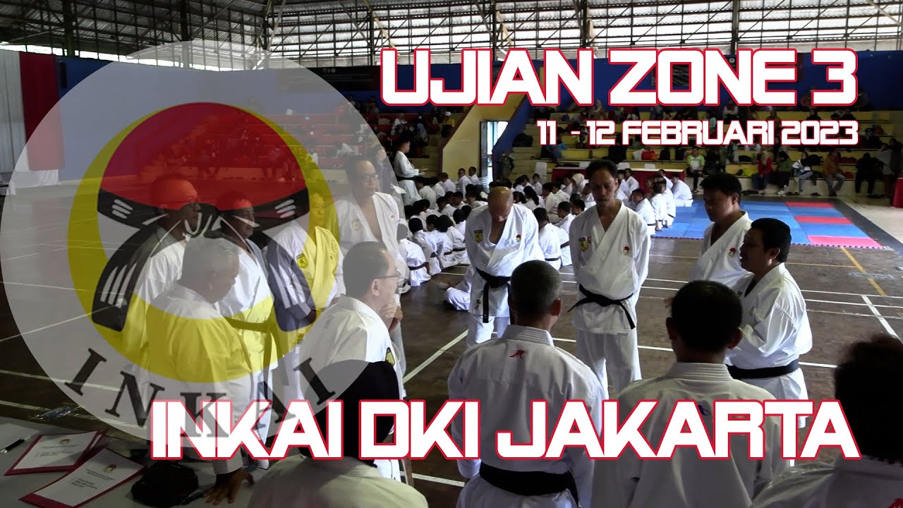 Ujian Zone III INKAI DKI JAKARTA thn 2023 Eps.1 - YouTube