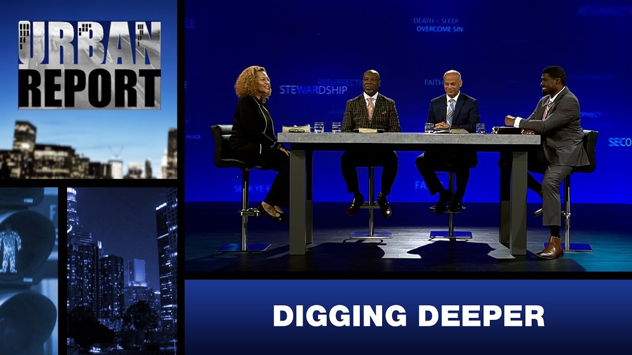 “Digging Deeper” - Urban Report - YouTube
