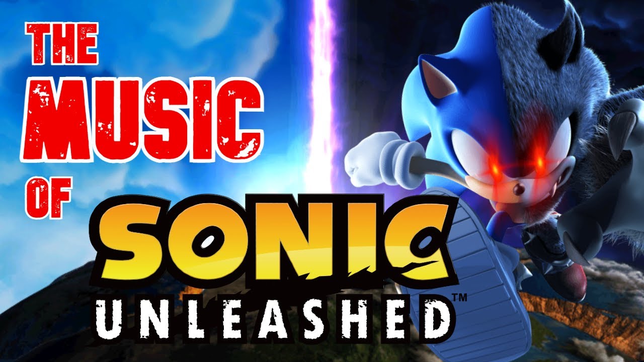 The MUSIC of SONIC UNLEASHED (Old) - YouTube Music