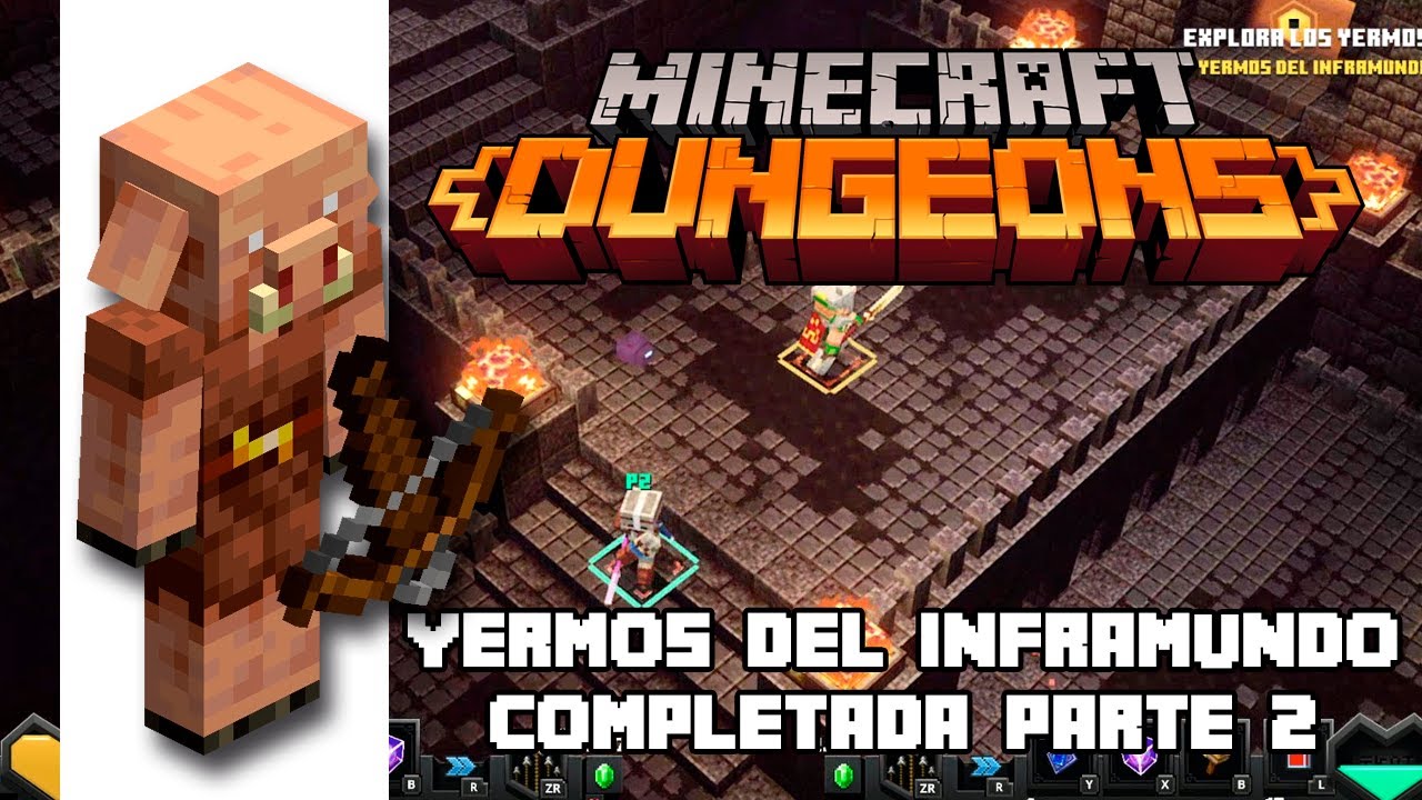 YERMOS DEL INFRAMUNDO COMPLETA PARTE 2 - MINECRAFT DUNGEONS - YouTube