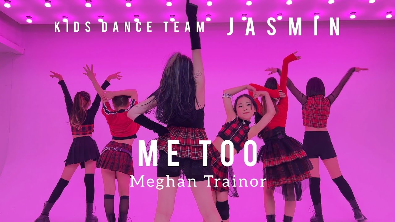 Kids Dance| Meghan Trainor - Me Too - YouTube