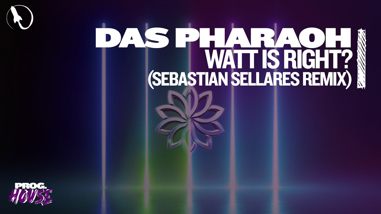 Das Pharaoh - Watt Is Right? (Sebastian Sellares Extended Remix) [UV ...