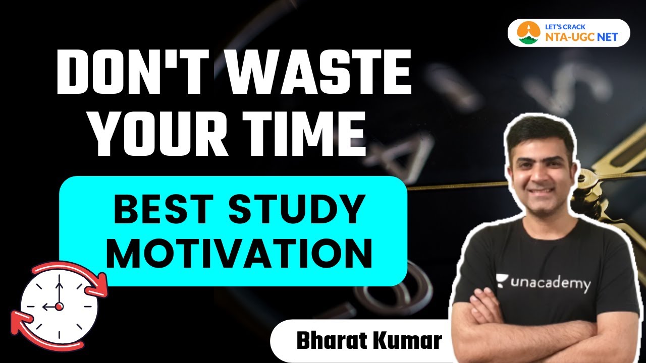 Don't waste your time | Best study motivation by Bharat Kumar - YouTube
